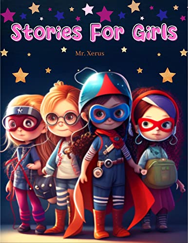 Stories For Girls: A Book of Inspirational Stories for Girls! - Kindle ...