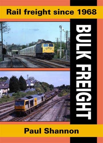Rail Freight Since 1968: Bulk Freight (Railway Heritage): Amazon.co.uk ...