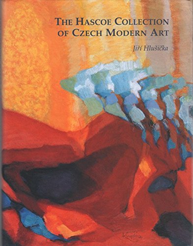 The Hascoe Collection of Czech Modern Art: Jiri Hlusicka: 9788090329201 ...