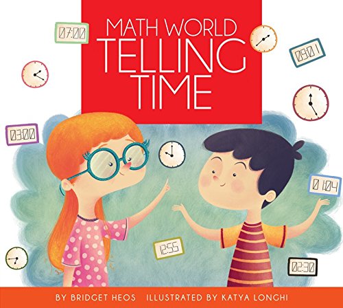 Telling Time (Math World) - Kindle edition by Heos, Bridget, Longhi ...