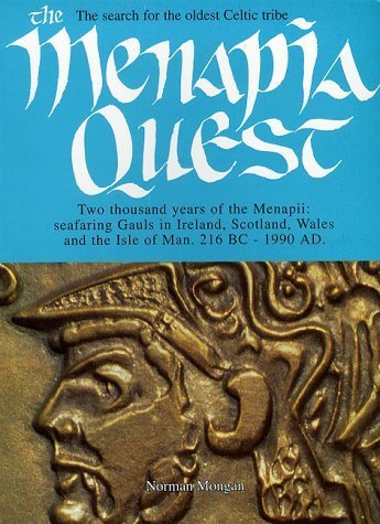 The Menapia quest: Two thousand years of the Menapii : seafaring Gauls ...