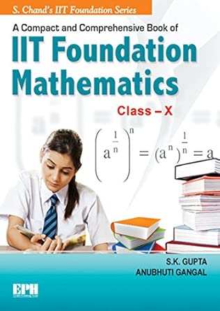 A Compact & Comprehensive Book of IIT Foundation Mathematics - Class X ...