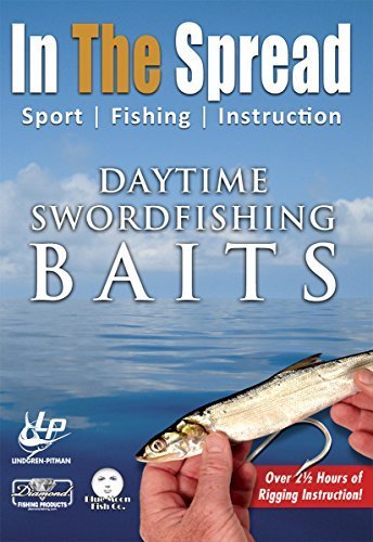 Amazon.com: Daytime Swordfish Bait Rigging - In the Spread Fishing ...