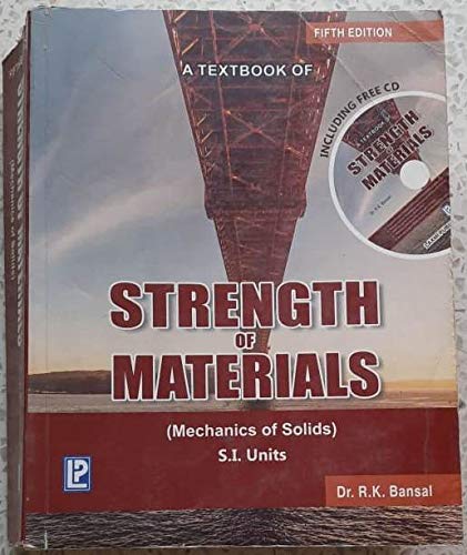 A Textbook of Strength of Materials FIFTH EDITION : Dr. R.K. BANSAL ...