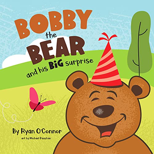 Amazon.com: Bobby the Bear and His Big Surprise eBook : O'Connor, Ryan ...