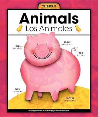 Animals/ Los Animales (Wordbooks/ Libros De Palabras) (English and ...