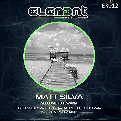 Play Welcome To Havana by Matt Silva on Amazon Music Unlimited