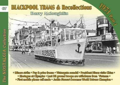 Blackpool Trams & Recollections 1972: Part 1: McLoughlin, Barry ...