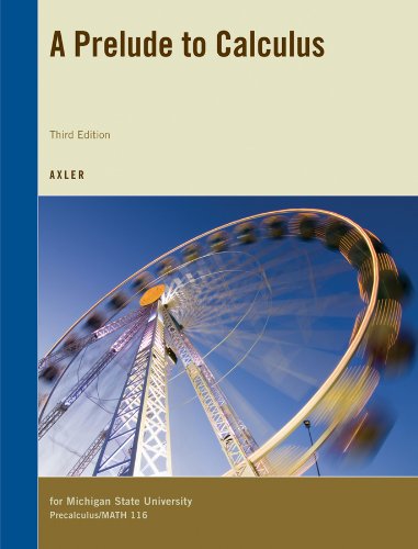 Aprelude to Calculus, 3rd edition, Michigan State University ...