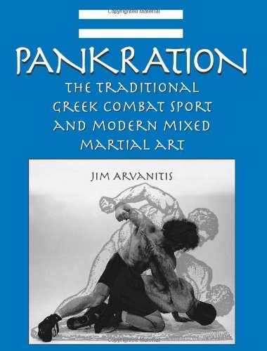 Pankration: The Traditional Greek Combat Sport and Modern Mixed Martial ...