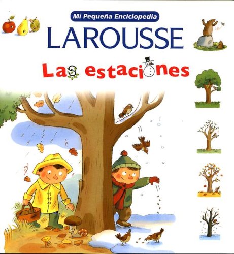 Mi Pequena Enciclopedia: Las Estaciones (My Little Encyclopedia: The ...