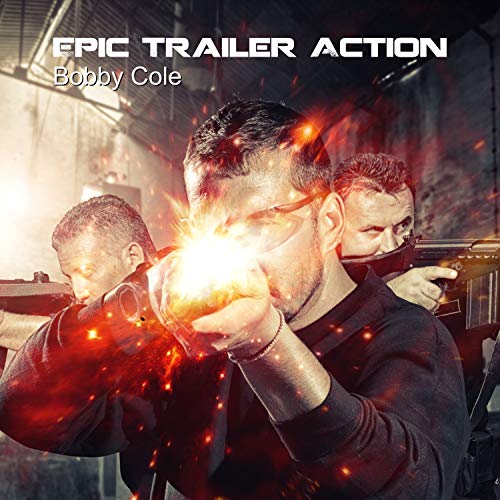 Amazon.com: Bobby Cole, Epic Trailer Action : Bobby Cole: Digital Music