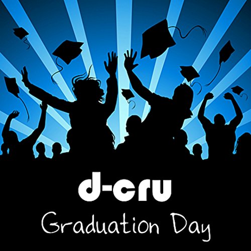 Amazon.com: Graduation Day : D-Cru: Digital Music