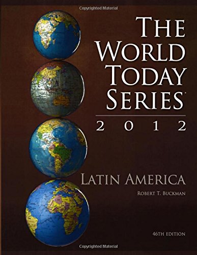 Latin America 2012 (World Today (Stryker)): Latin America): Buckman ...