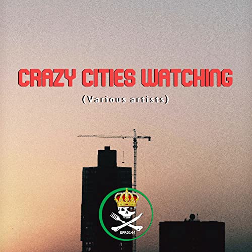 Amazon.co.jp: Crazy Cities Watching : VARIOUS ARTISTS: デジタルミュージック