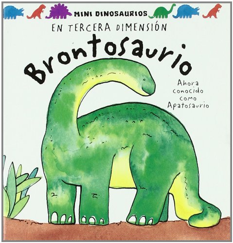 Brontosaurio/ Brontosaurus: Hawcock, David: 9789707773653: Books ...