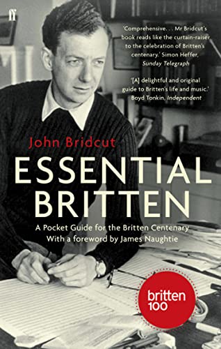 Essential Britten: A Pocket Guide for the Britten Centenary eBook ...