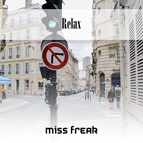Amazon MusicでMiss FreakのRelax Trafficを再生する