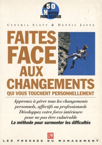 Amazon.fr - Faites face aux changements qui vous touchent ...