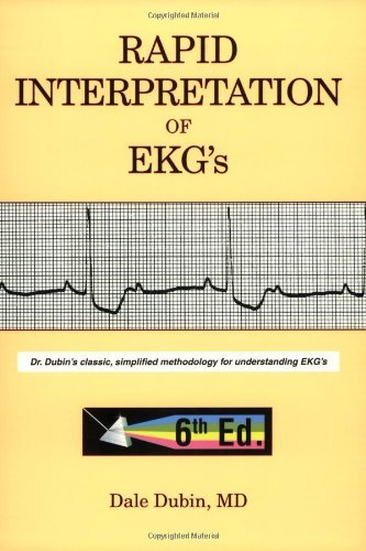 By Dale Dubin - Rapid Interpretation of EKG's: Dr Dubin's Classic ...