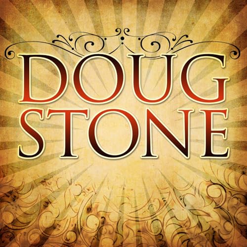 Play Doug Stone by Doug Stone on Amazon Music