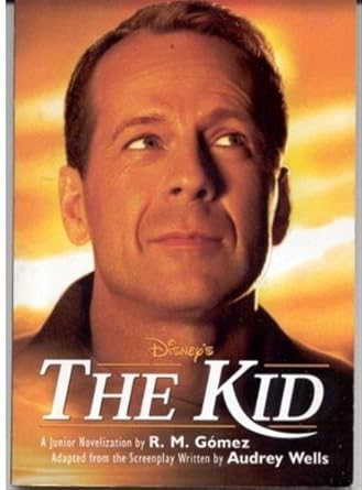 Disney's: The Kid: R.M.Gomez, Audrey Wells: 9780786844685: Amazon.com ...