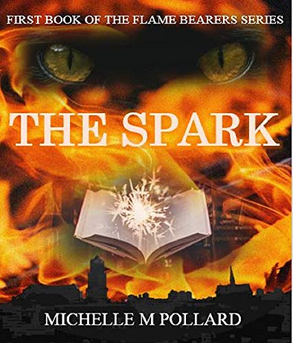 THE SPARK: First book of the Flame Bearers series. - Kindle edition by ...