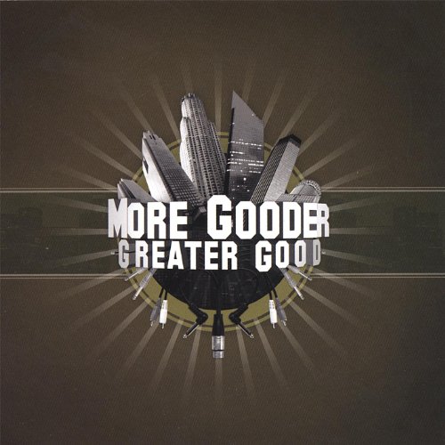 Amazon.com: Greater Good : More Gooder: Digital Music