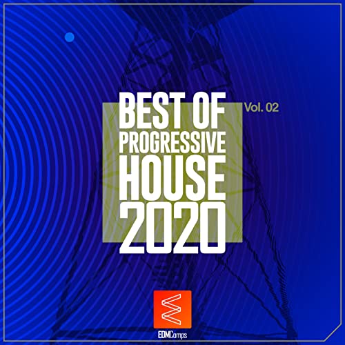 Spiele Best of Progressive House 2020, Vol. 02 von VARIOUS ARTISTS auf ...