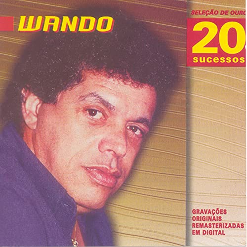 Play Seleção de Ouro Vol. 2 by Wando on Amazon Music
