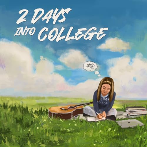 2 days into college by Aimee Carty on Amazon Music - Amazon.com