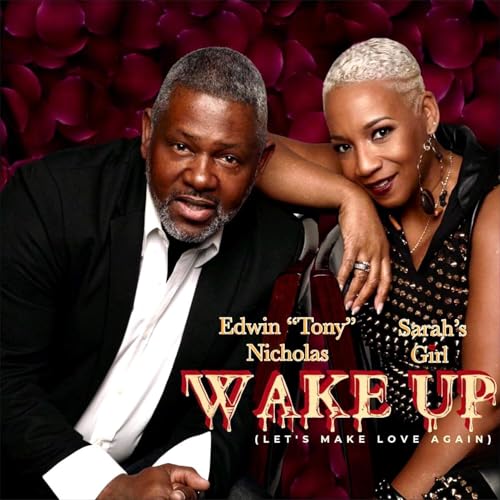 Wake Up (feat. Edwin Tony Nicholas) by Sarah's Girl on Amazon Music ...