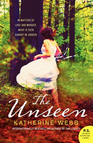 The Unseen: A Novel - Kindle edition by Webb, Katherine. Religion ...