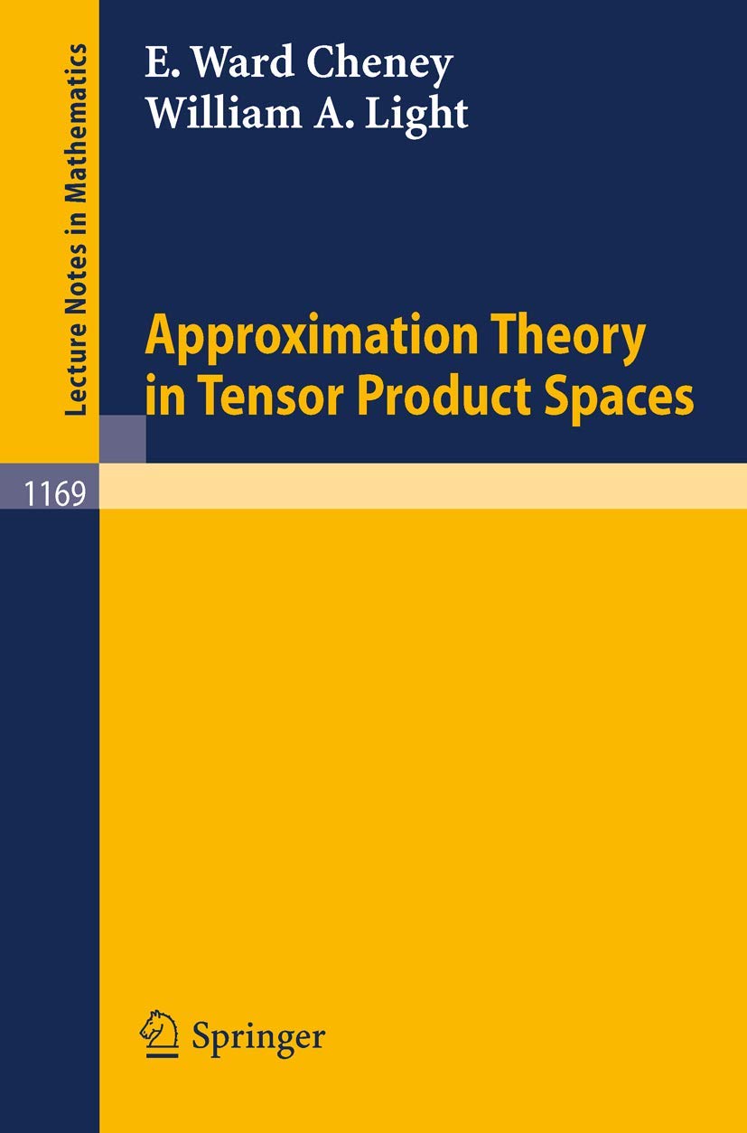 Approximation Theory In Tensor Product Spaces Lecture Notes In Mathematics 1169 Light