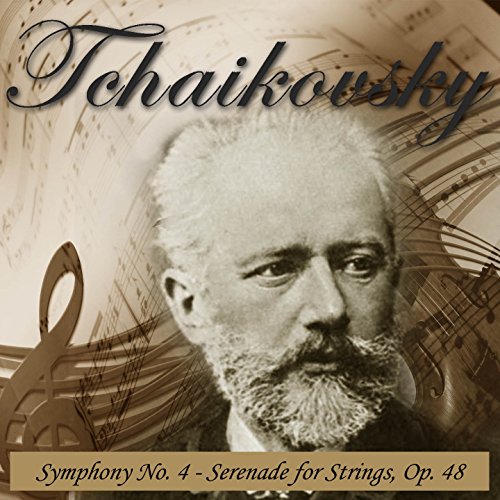 Amazon.com: Tchaikovsky: Symphony No. 4 & Serenade for Strings, Op. 48 ...