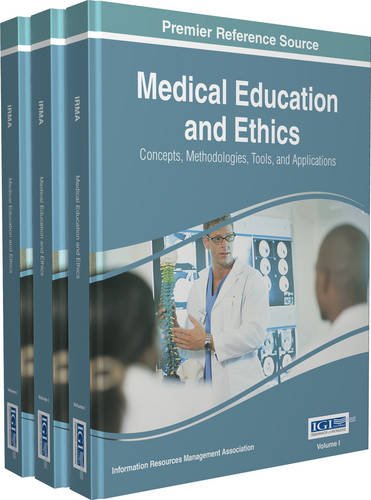 Medical Education and Ethics: Concepts, Methodologies, Tools, and ...
