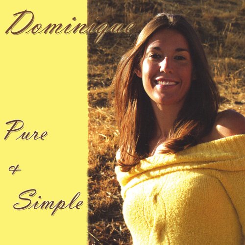 Amazon.com: Pure & Simple : Dominique: Digital Music