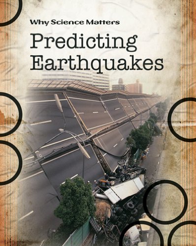 Predicting Earthquakes (Why Science Matters) : Farndon, John: Amazon.in ...