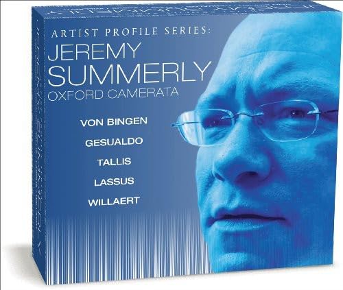 Jeremy Summerly, Jeffery Summerly, Jean Richafort, Orlande de Lassus ...