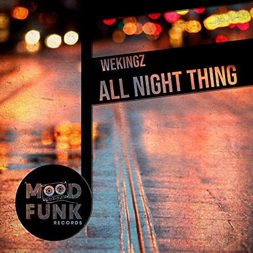 All Night Thing de Wekingz en Amazon Music Unlimited