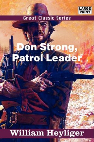 Don Strong, Patrol Leader: Heyliger, William: 9788132013259: Amazon.com ...