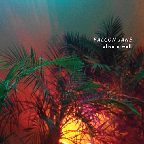 Play Alive n Well by Falcon Jane on Amazon Music