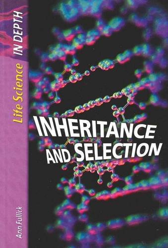 Life Science in Depth: Inheritance and Selection Paperback : Heinemann ...