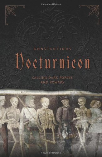 Amazon.com: Nocturnicon: Calling Dark Forces and Powers eBook ...