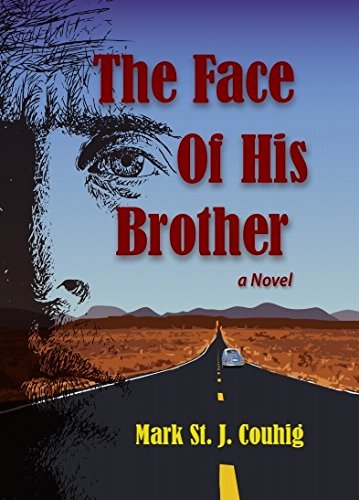 The Face of His Brother: Mark St.J. Couhig: 9780930892470: Amazon.com ...