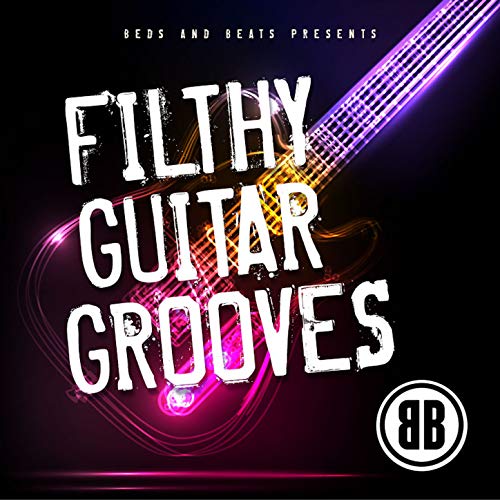 Amazon.com: Filthy Guitar Grooves : Beds and Beats: Digital Music