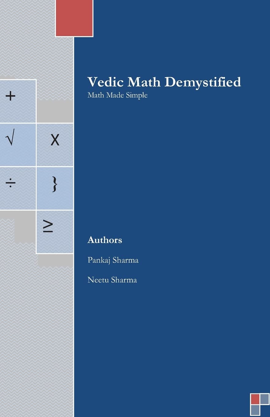 Amazon.com: Vedic Math Demystified: Math Made Simple: 9781475086430 ...