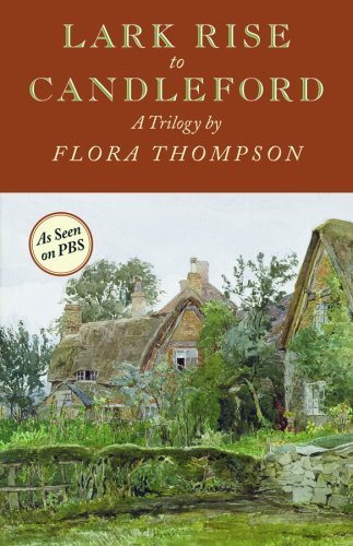 By Flora Thompson - Lark Rise to Candleford: Flora Thompson: Amazon.com ...