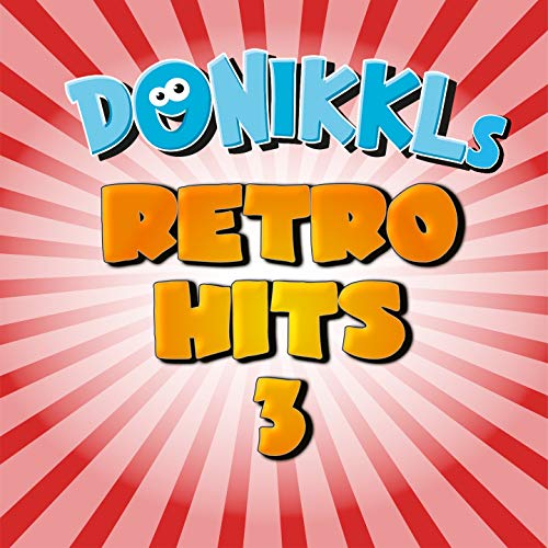Spiele DONIKKLs Retro Hits 3 von Donikkl auf Amazon Music ab