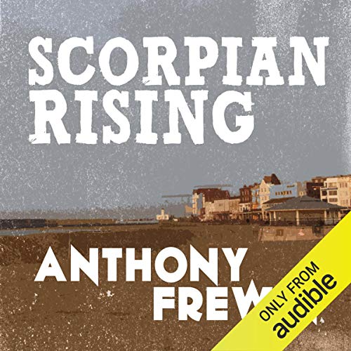 Amazon.co.jp: Scorpion Rising (Audible Audio Edition): Anthony Frewin ...